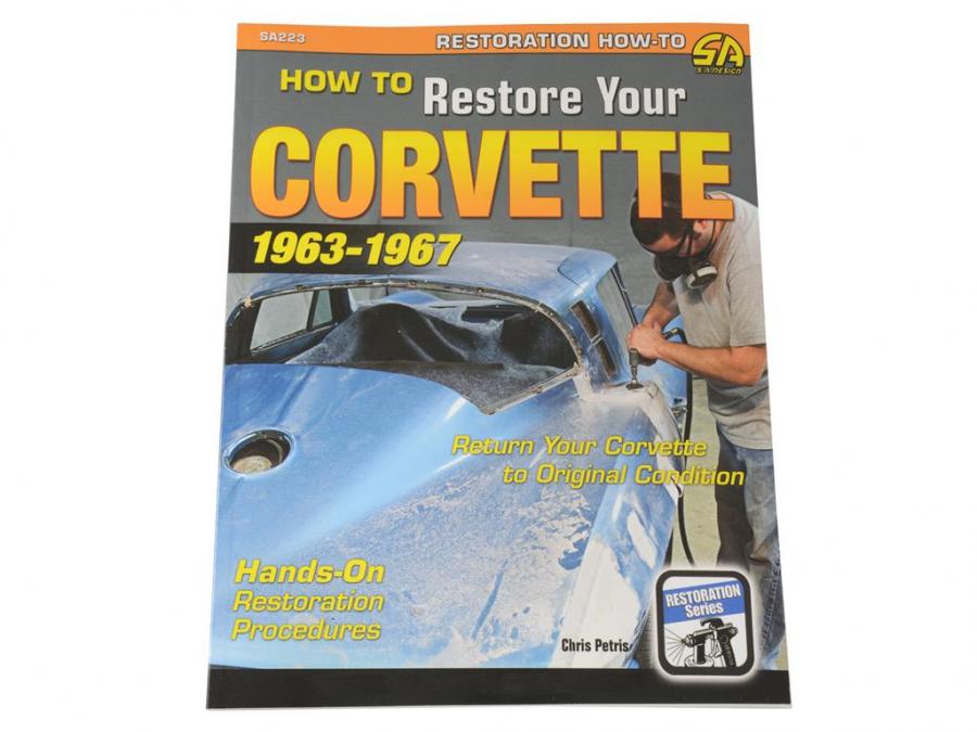 Book - How To Restore 1963-1967 C2 Corvette | Corvette Depot