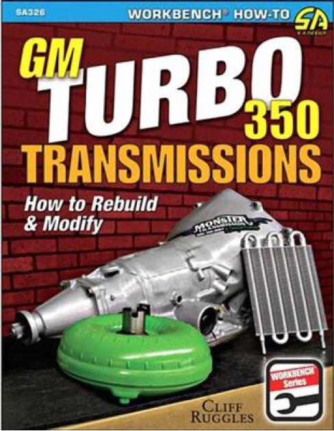 Book - How To Rebuild And Modify Th350 Transmission | Corvette Depot
